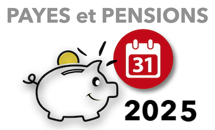 Calendrier prévisionnel 2025 des payes et des pensions - FNEE CGT